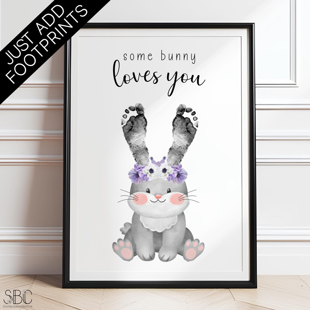 Some Bunny Loves You Footprint Art | Easter Kids Craft Printable | DIY ...