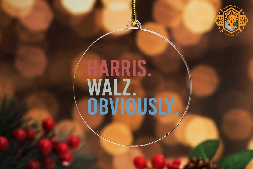 Kamala Harris Walz Obviously Ornament, Madam President Election Gift ...
