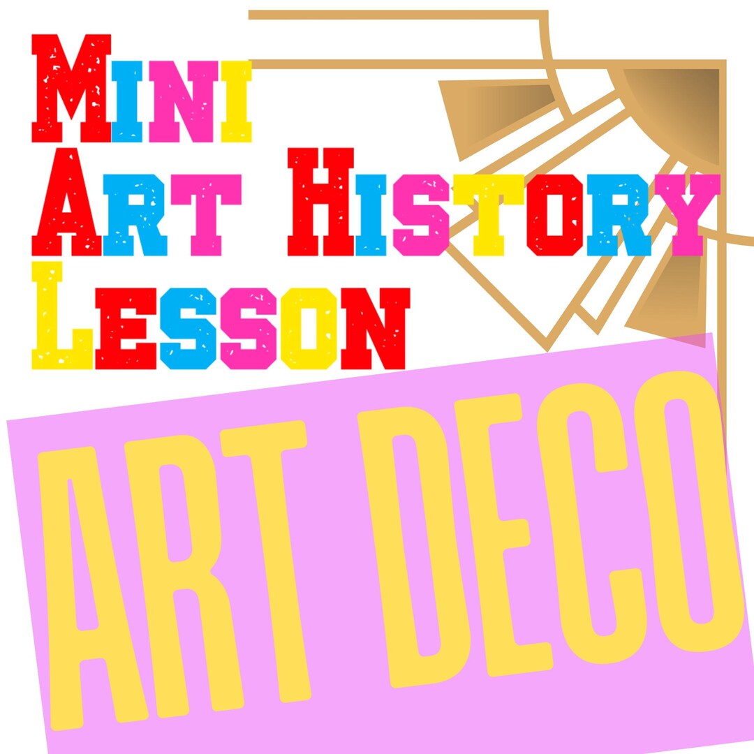 Art Deco Lesson | Homeschool Activity | Printable Art History Lesson ...