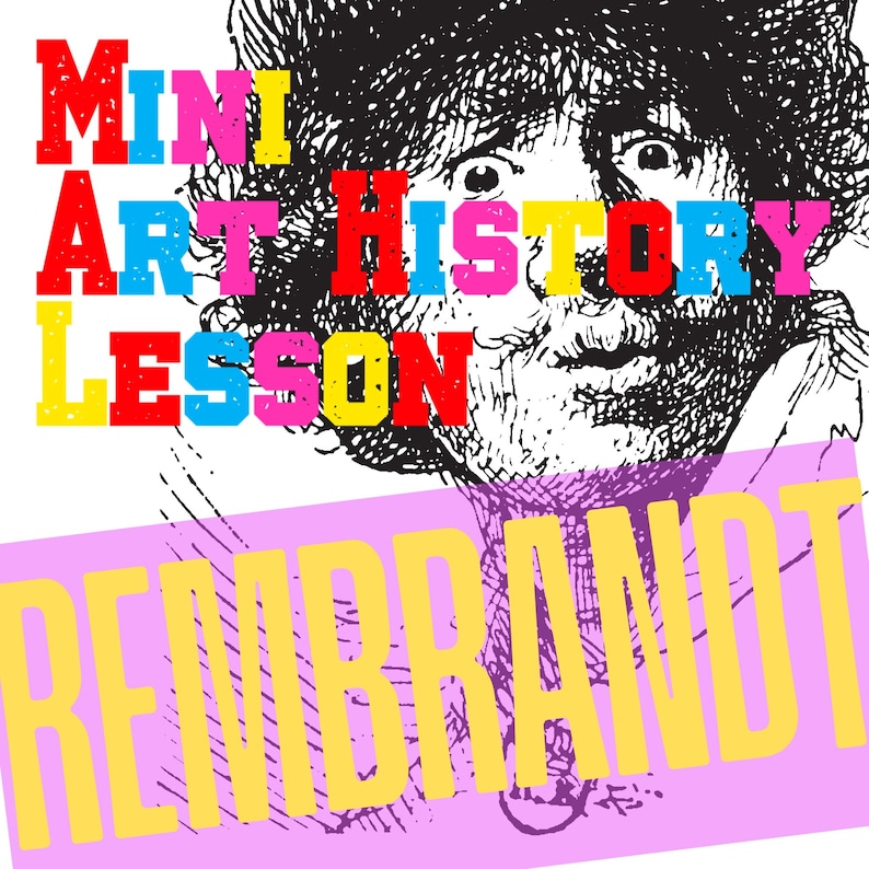 Rembrandt Homeschool Printable | Kids Printable Art History Lesson ...