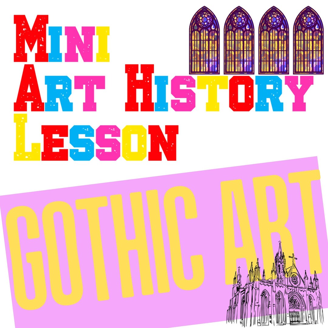 Gothic Art Lesson | Art History Worksheet | Homeschool Art Lesson ...