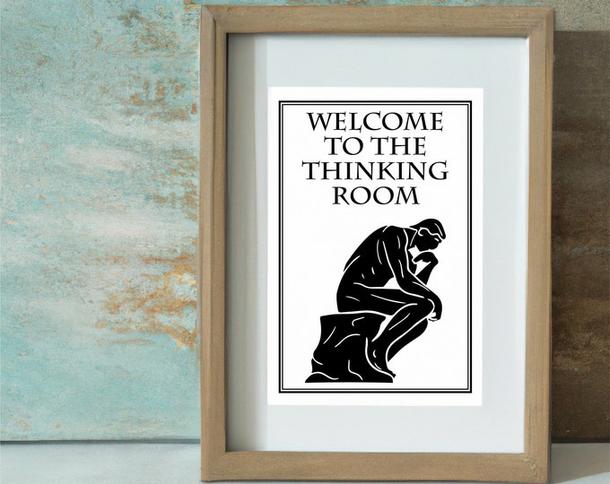 Funny Bathroom Sign, Welcome to the Thinking Room, Toilet Humor Sign ...