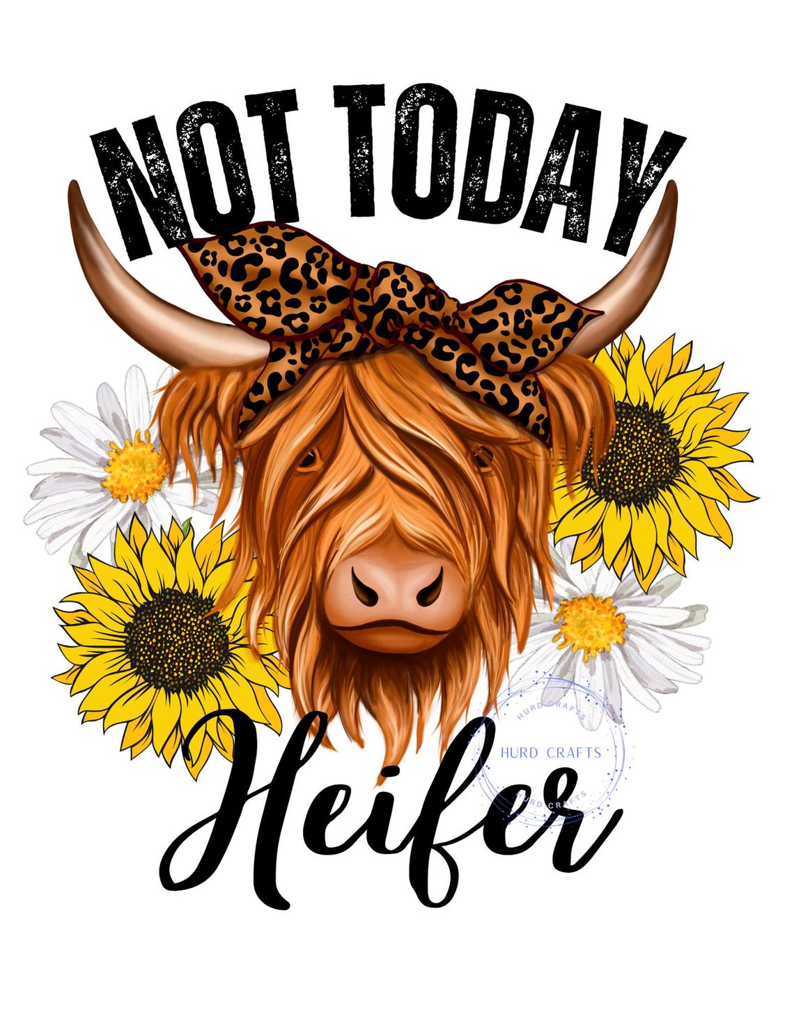 Not Today Heifer PNG, Sublimation, DTF, Highland Cow Design - Etsy