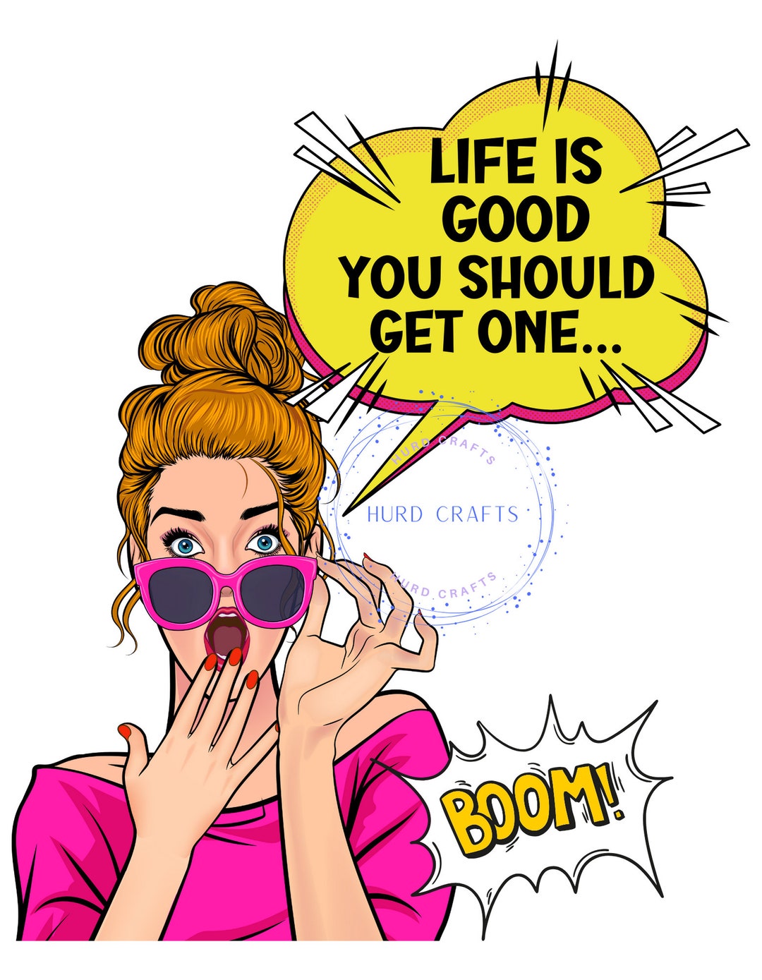 Life is Good, Funny, Pop Art Girl Sarcastic PNG - Etsy