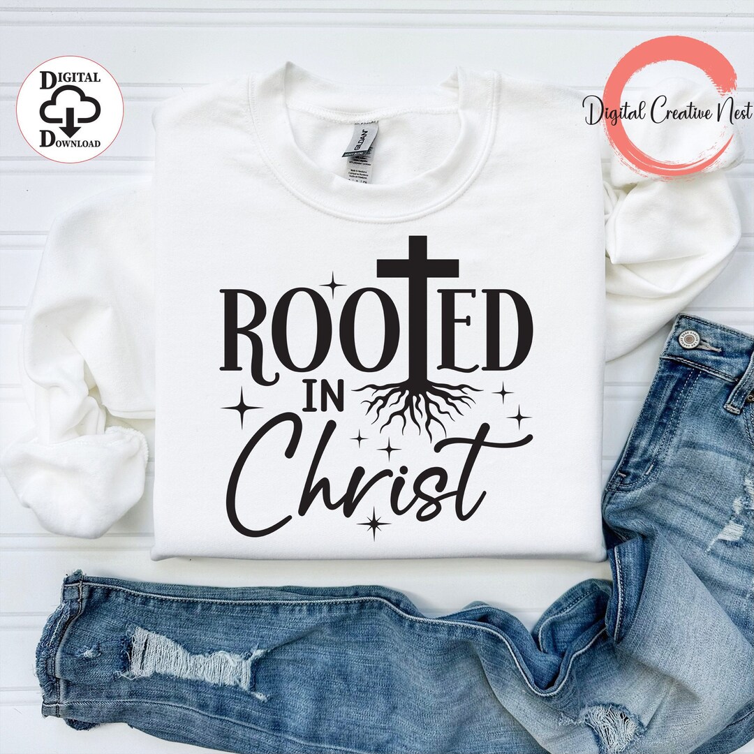 Rooted in Christ SVG, Christian Cross SVG, Bible Verse Svg, Prayer Cut ...