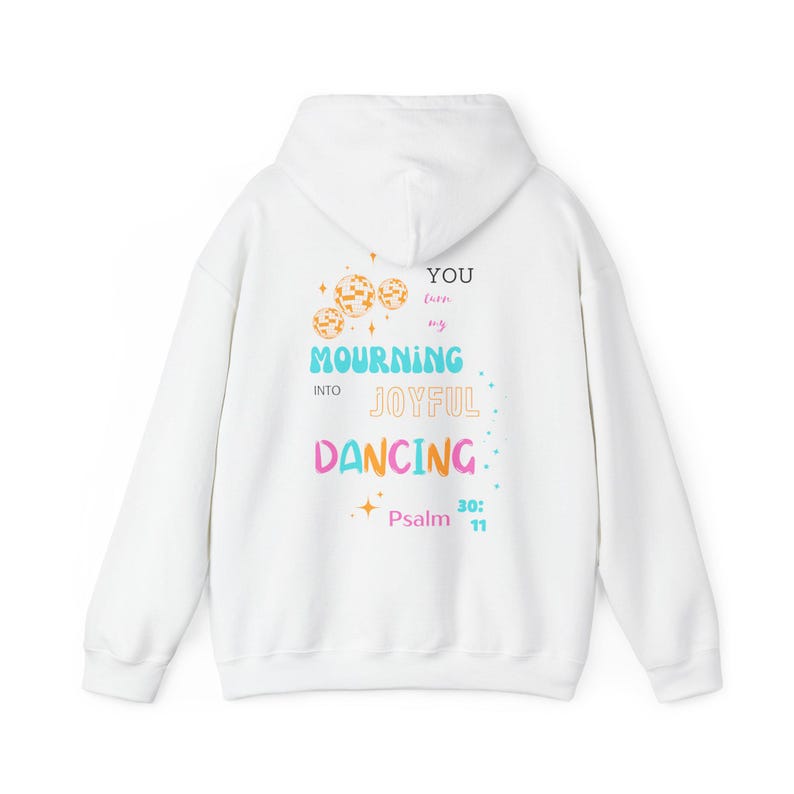 Mourning Into Dancing Hoodie Bible Verse Hoodie Praise God Jesus Hoodie Christian Hoodie Trendy ...