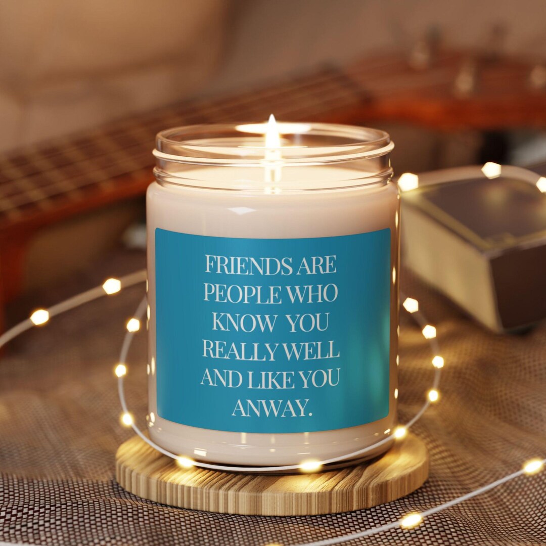 Funny Friendship Candle | Humorous Friend Gift | Soy Candle - 9 Scented ...
