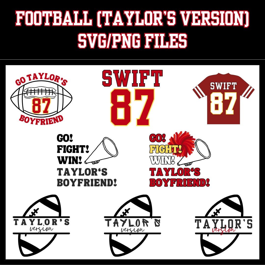 Go Taylors Boyfriend SVG Bundle Kansas City Chiefs Svg, Superbowl Svg ...