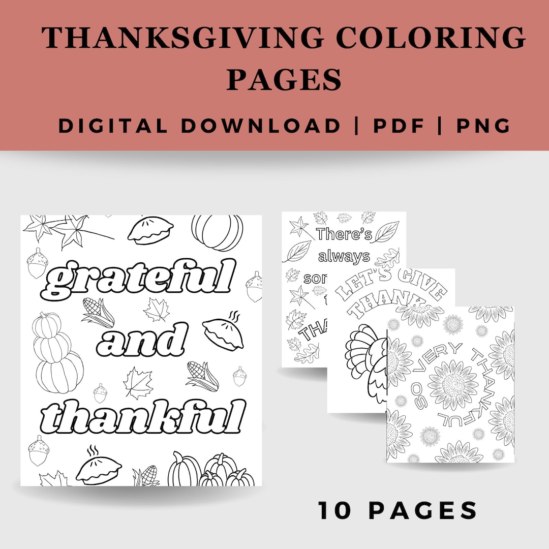 10 Thanksgiving Coloring Pages Gratitude Coloring Sheets Fall Coloring ...