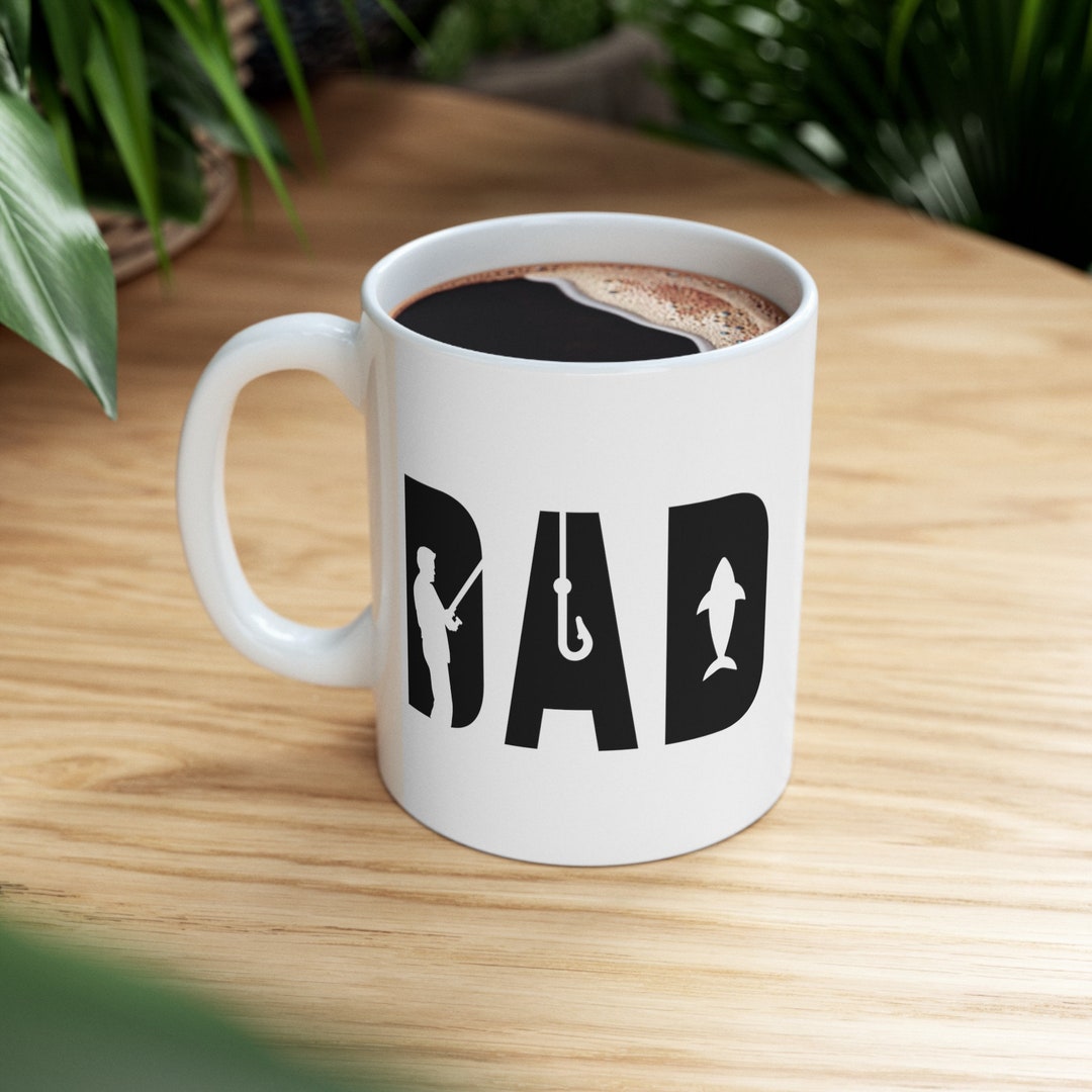 DAD, Fishing, Fathers Day, Fishing Rod, Hook, Angler, Gift, Ceramic Mug ...