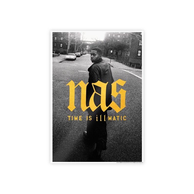 Nas: Time is Illmatic (2014) Movie Poster Movie Print, Hip Hop Movie ...