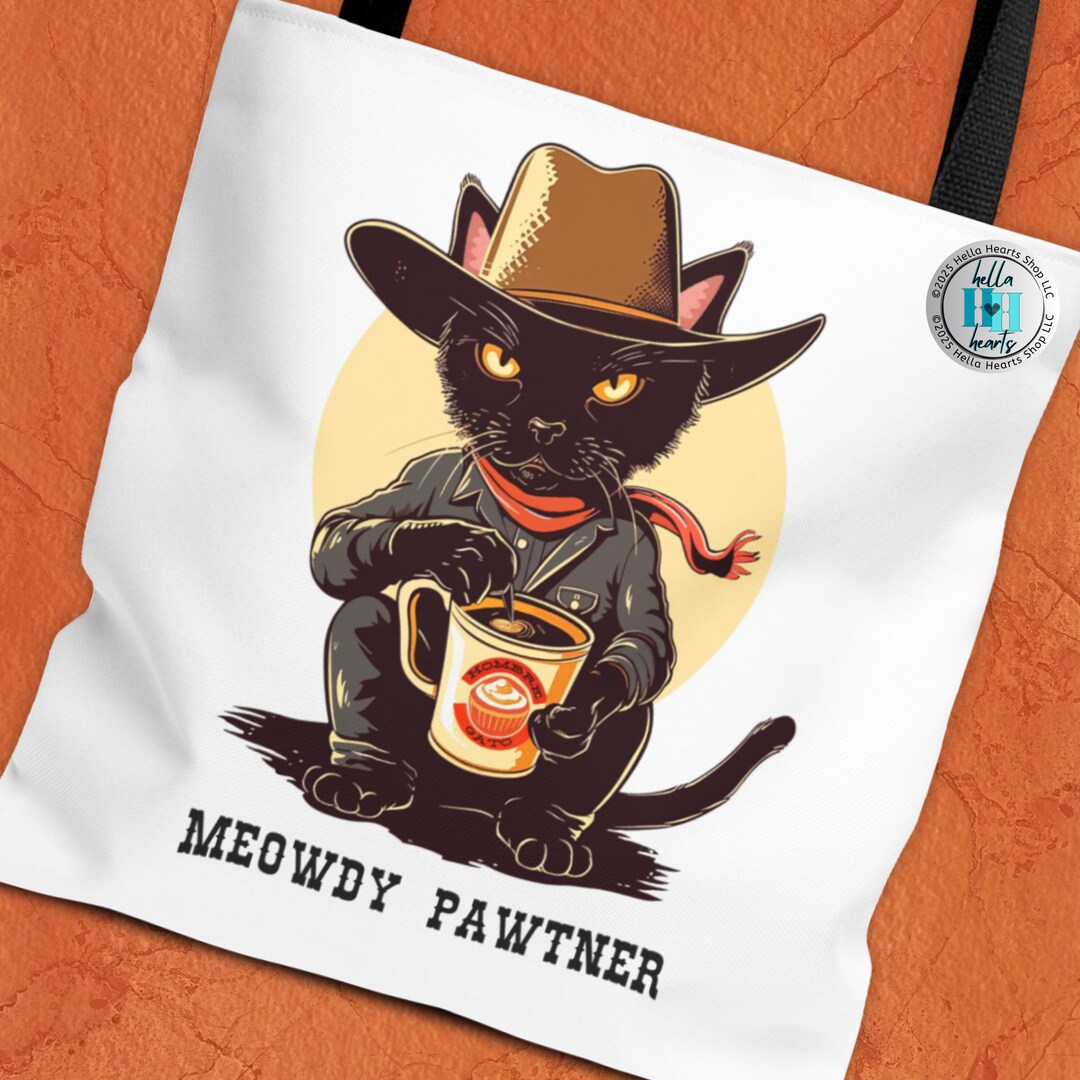 Bad Ass Black Cat Cowboy Tote Bag, Meowdy Pawtner, Unique Coffee Lover ...
