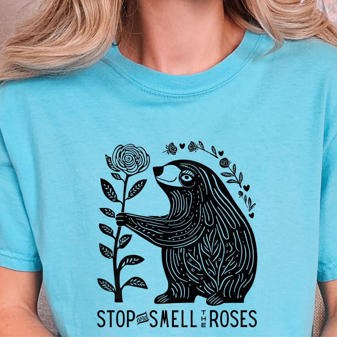 Sloth Shirt - Gardening Gardener Tshirt - Stop and Smell Roses Chill T ...