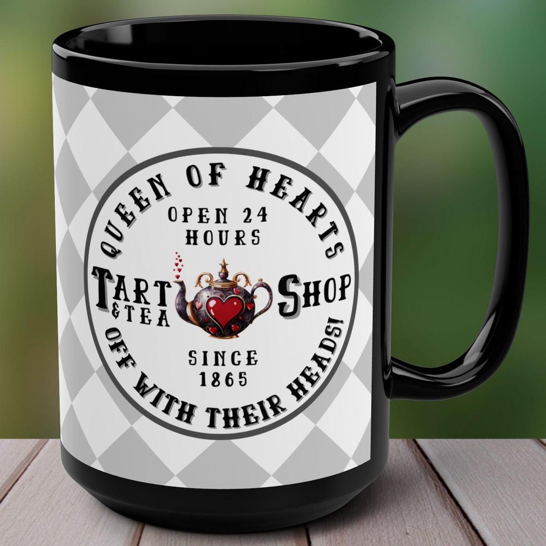 Alice in Wonderland Tea Mug - Queen of Hearts Tart and Tea Shop - off ...