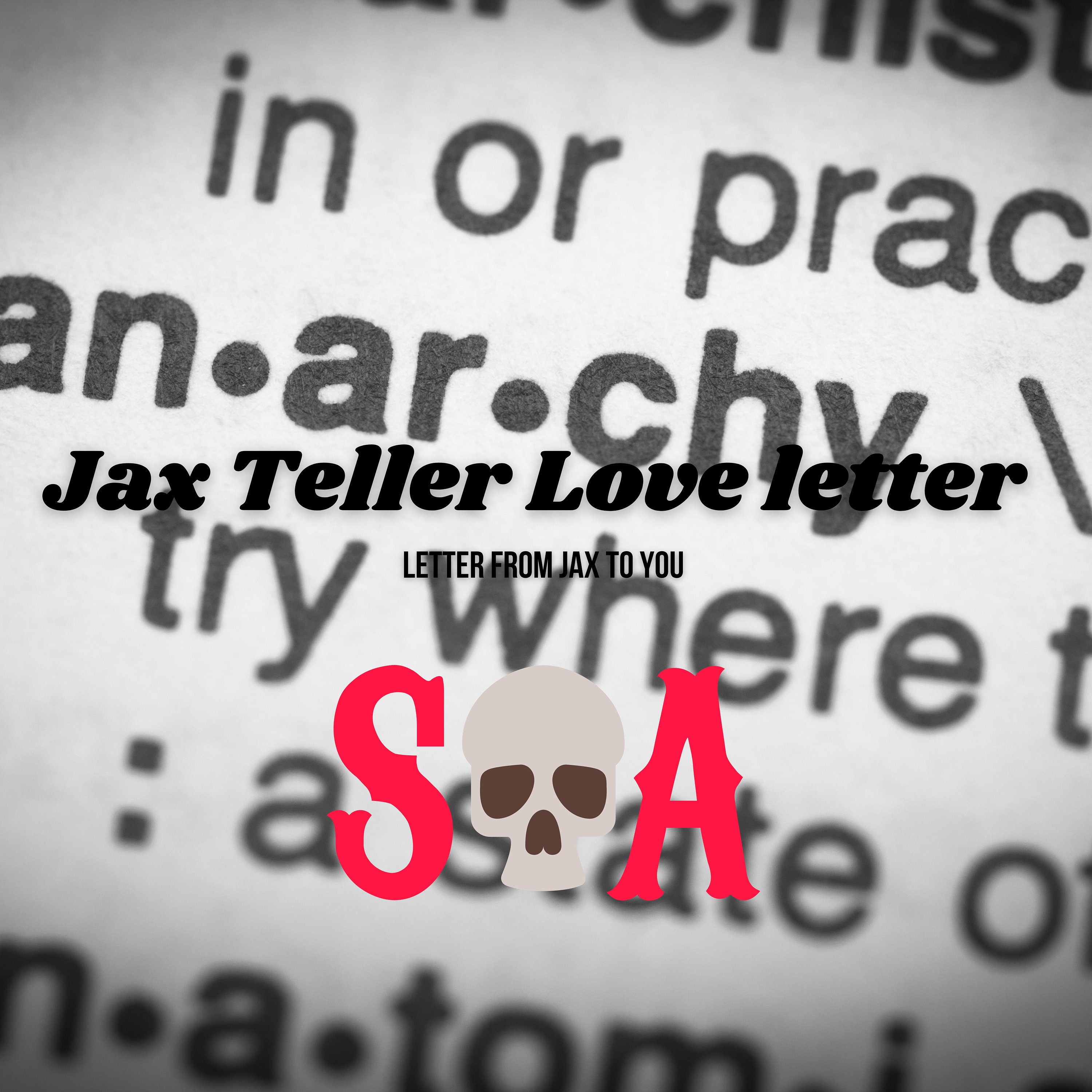 Jax Teller Love Letter | Dark Romance Love Letter | Sons of Anarchy ...