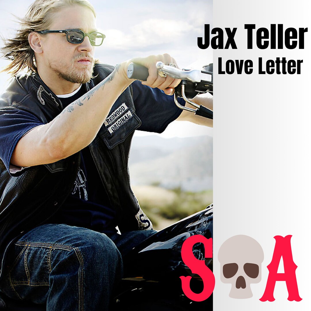 Jax Teller Love Letter | Sons of Anarchy Gift | Limited Edition - Etsy