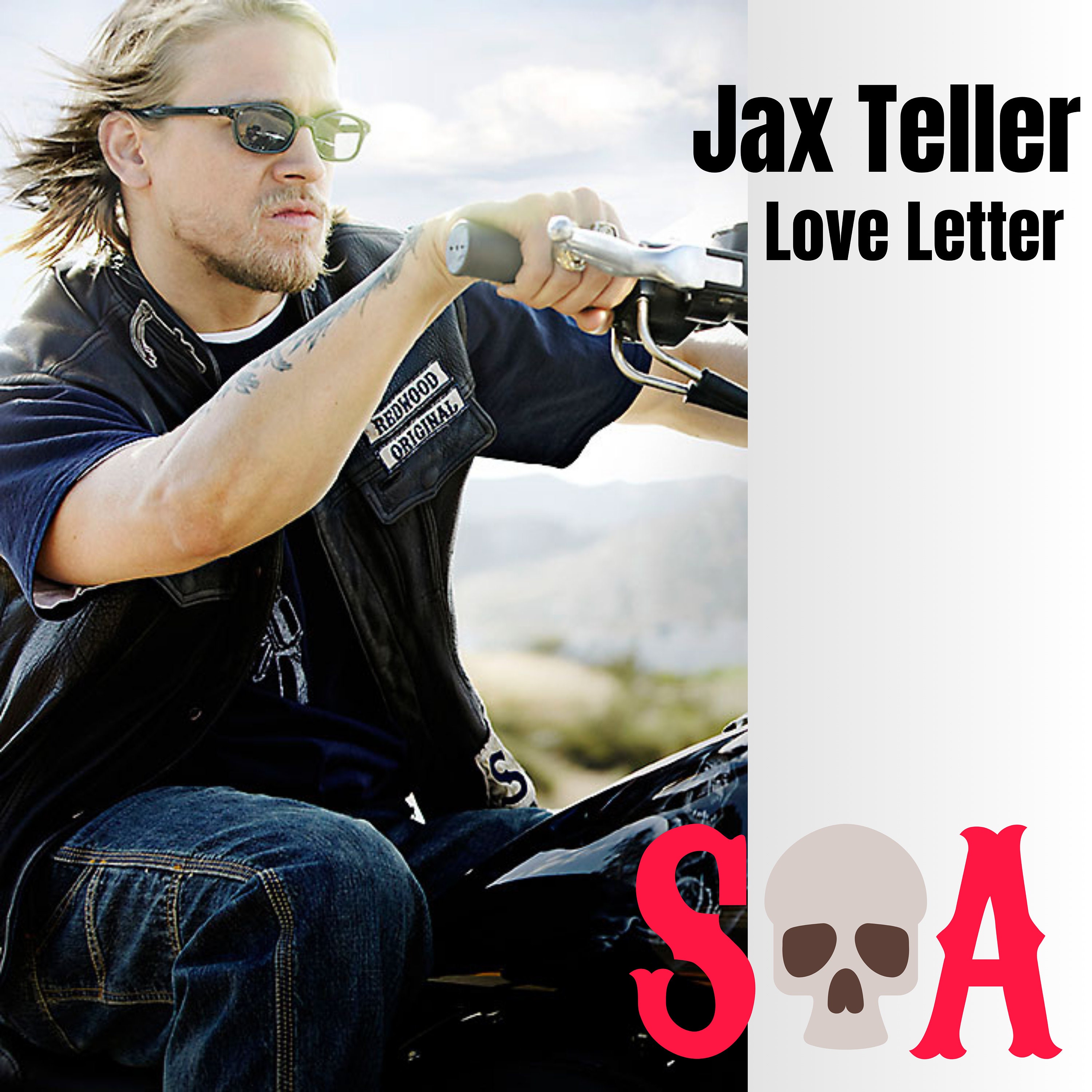Jax Teller Love Letter Sons of Anarchy Gift Limited Edition - Etsy