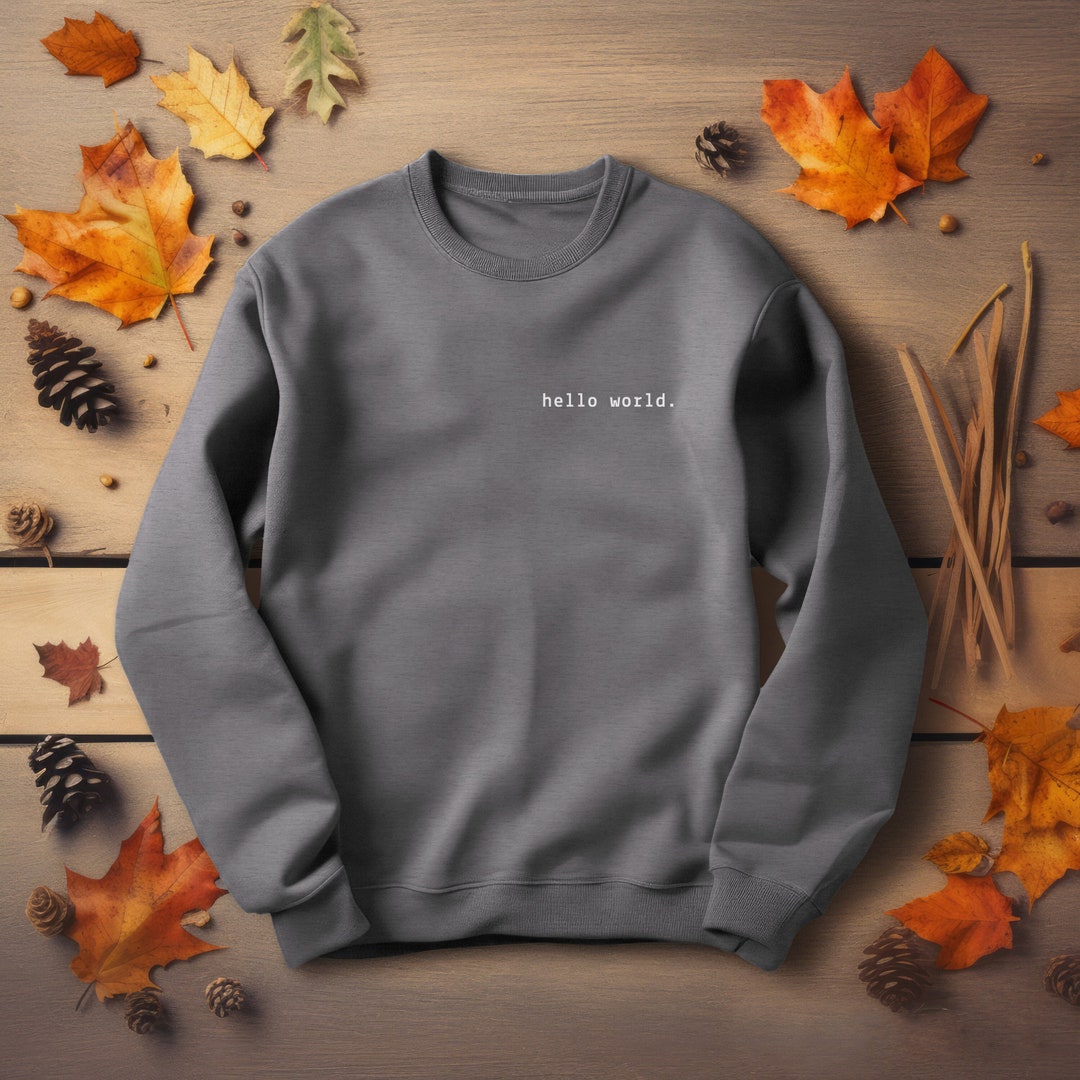 Hello World, Hello World Sweatshirt, Developer Sweatshirt, Coder ...