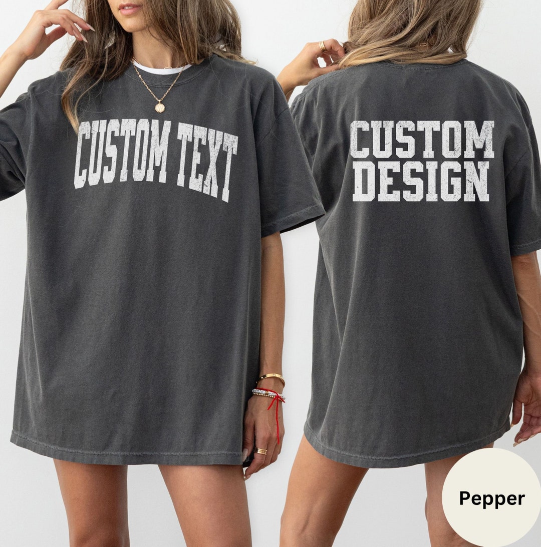 Create Your Own Shirt | Custom Front and Back T-shirt | Personalized Logo Design Tee | Custom ...