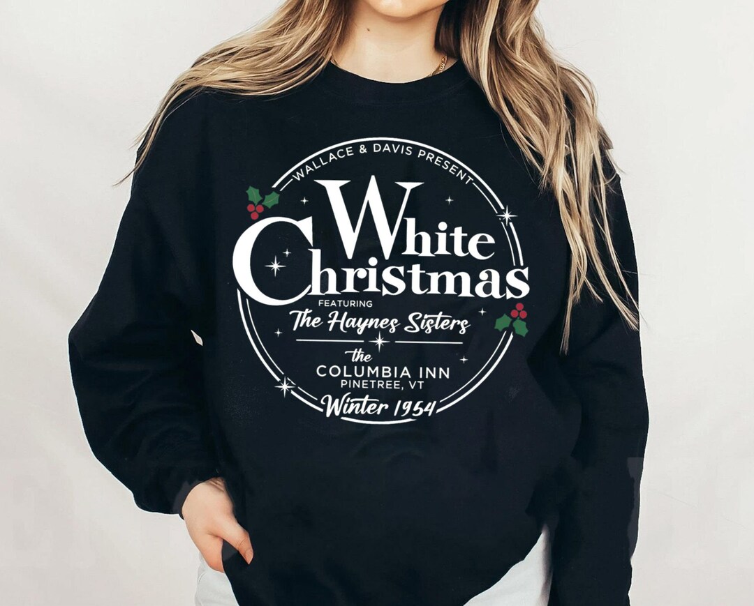 White Christmas Sweatshirt Vintage Christmas Movie T-shirt - Etsy