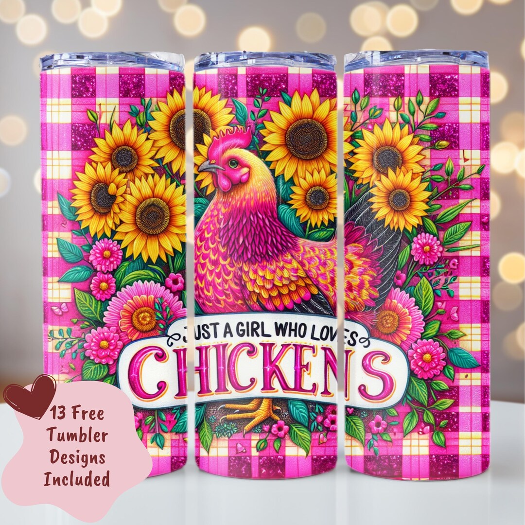 Chicken and Sunflower Tumbler Wrap PNG, Glitter Chicken 20 Oz Skinny ...