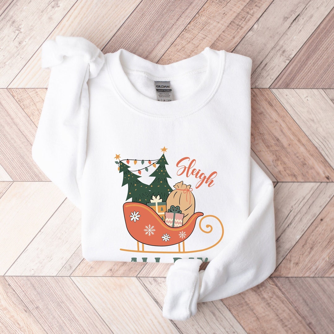 Christmas Sweater Sleigh All Day Sweatshirt Cute Christmas - Etsy