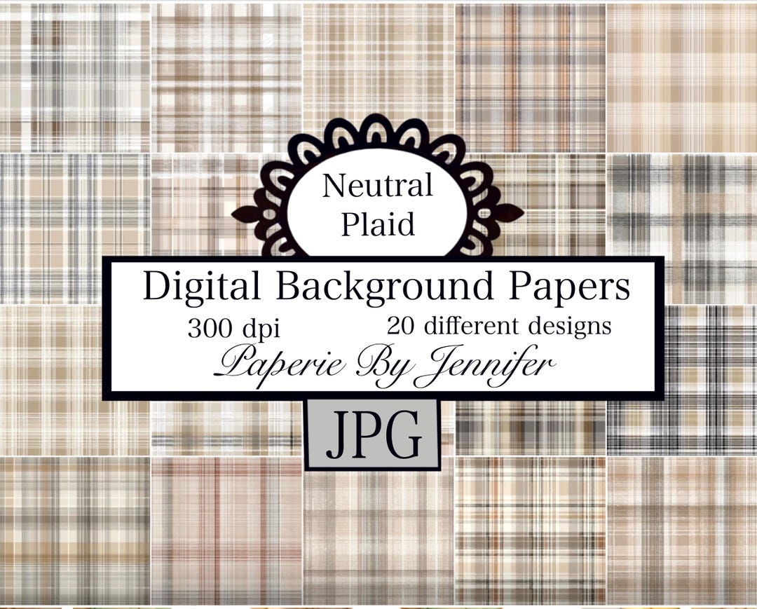 Neutral Plaid Backgrounds: 20 Printable Scrapbook Papers (digital ...