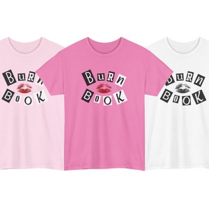 BURN BOOK TSHIRT Mean Girls Movie T-shirt Burn Book High School West ...