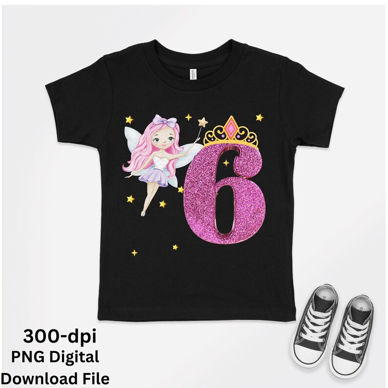Girls Fairy Princess 6th Birthday PNG, Number PNG, Birthday Image ...