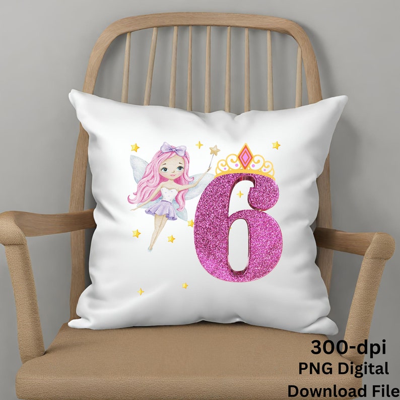 Girls Fairy Princess 6th Birthday PNG, Number PNG, Birthday Image ...