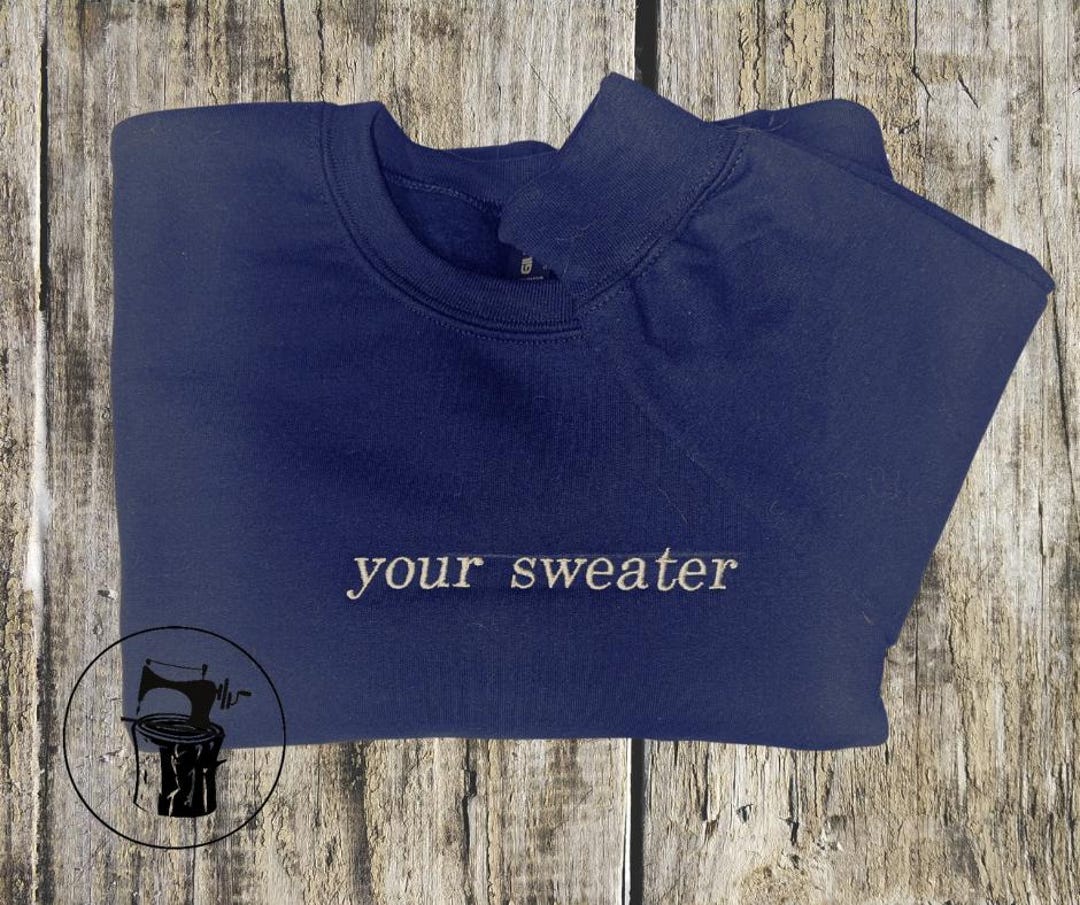Conan Gray Inspired "your Sweater" EMBROIDERY FILE for Size 5X7 Inch ...