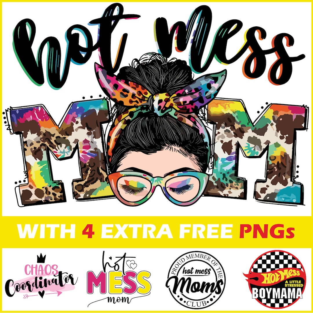 Hot Mess Mom Messy Bun Png, Mother's Day Png, Western Mom Png, Mom Life ...