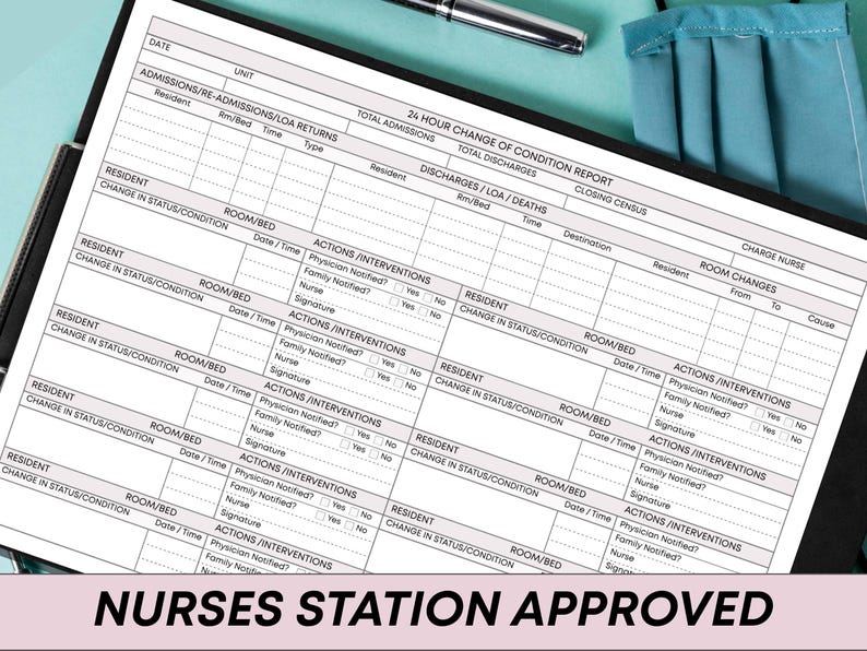 24 Hour Change in Condition Charge Nurse Report - Nursing Supervisor ...