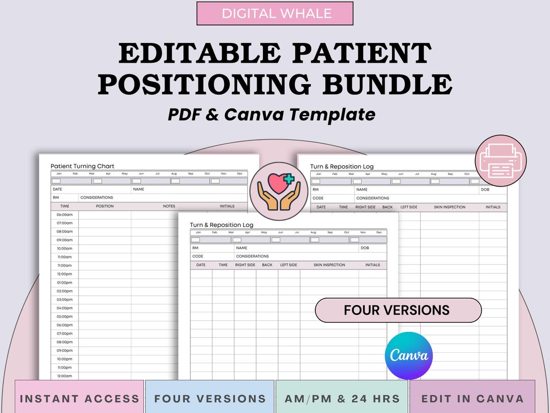 Editable Patient Positioning and Turn Log, Patient Repositioning Chart ...