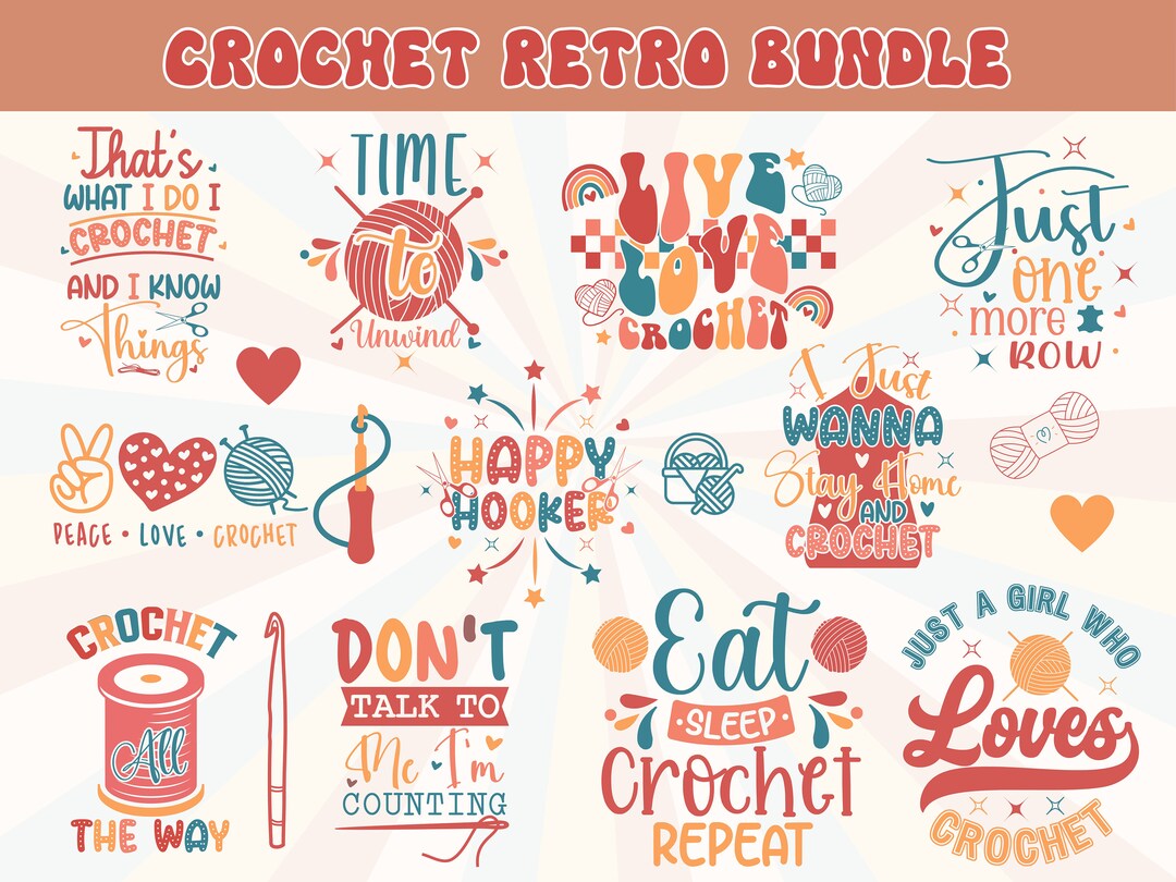 Crochet SVG Bundle, Retro Crochet SVG, Crochet Quotes SVG, Hook Svg ...