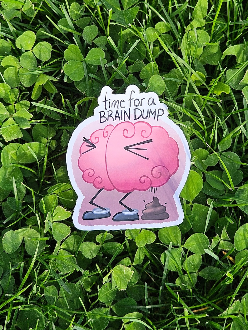 Brain Dump Waterproof Vinyl Sticker: Laptop, Water Bottle, Journal - Etsy