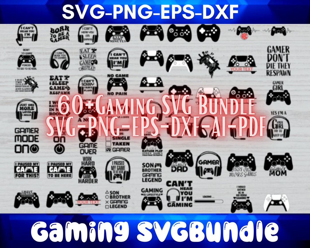 Gaming SVG Bundle60, Funny Gamer, Gamer SVG Bundle, Cut File Cricut ...