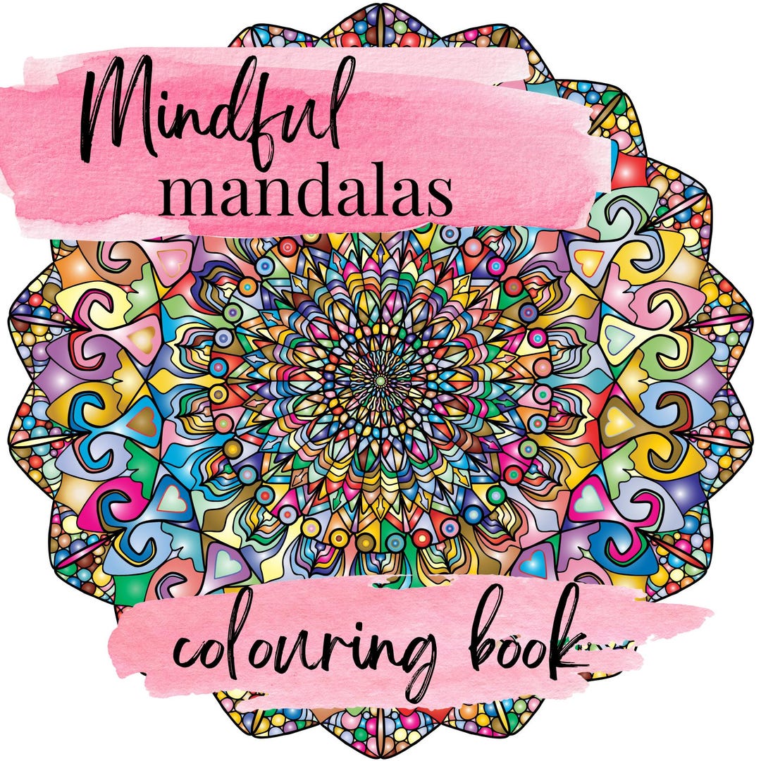 Mindful Mandala Colouring Book for Adults and Teens - Etsy