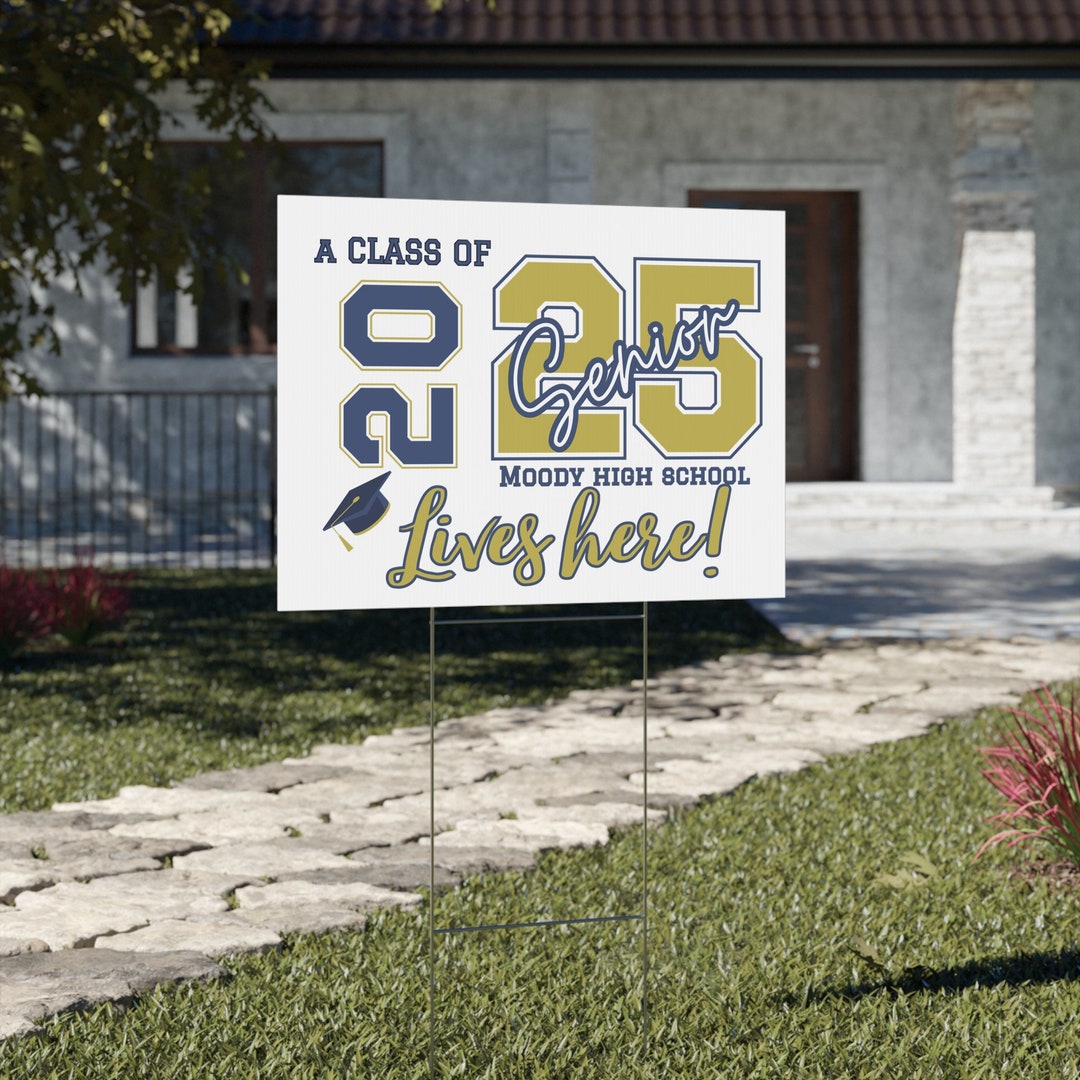 Moody High 2025 Senior Yard Sign can Add Name - Etsy