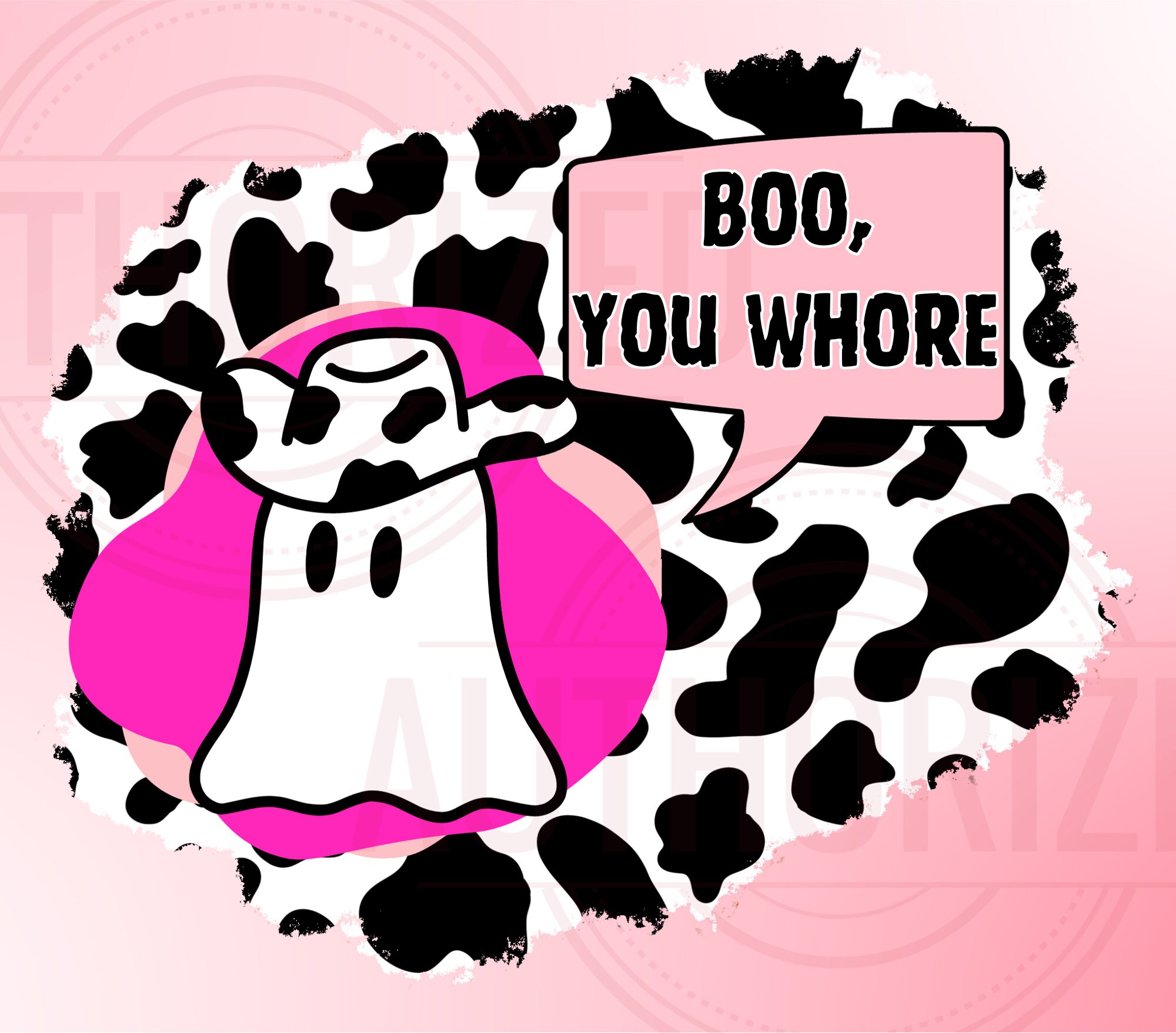 Boo You Whore Digital, Cow Print Boo Design, Ghost Cow Print, Boo You ...