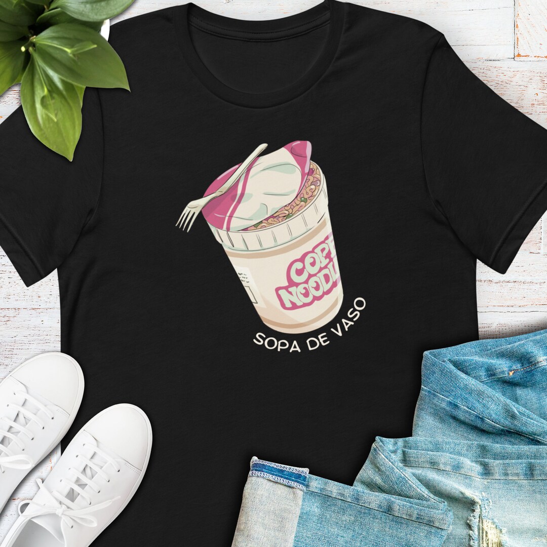 Sopa De Vaso Unisex T-shirt Light Font | Funny Mexican Shirt | Hispanic ...