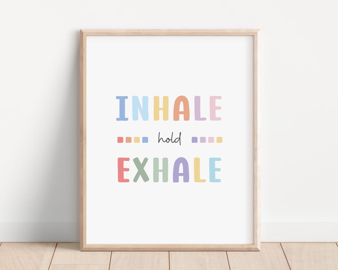 Inhale Exhale Poster, Deep Breathing Exercise, Calm Corner Grounding ...