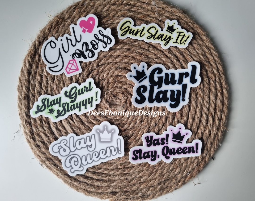 STYLISH SLAY STICKERS, Inspirational Slogans, Queens Rule, Fashionable ...