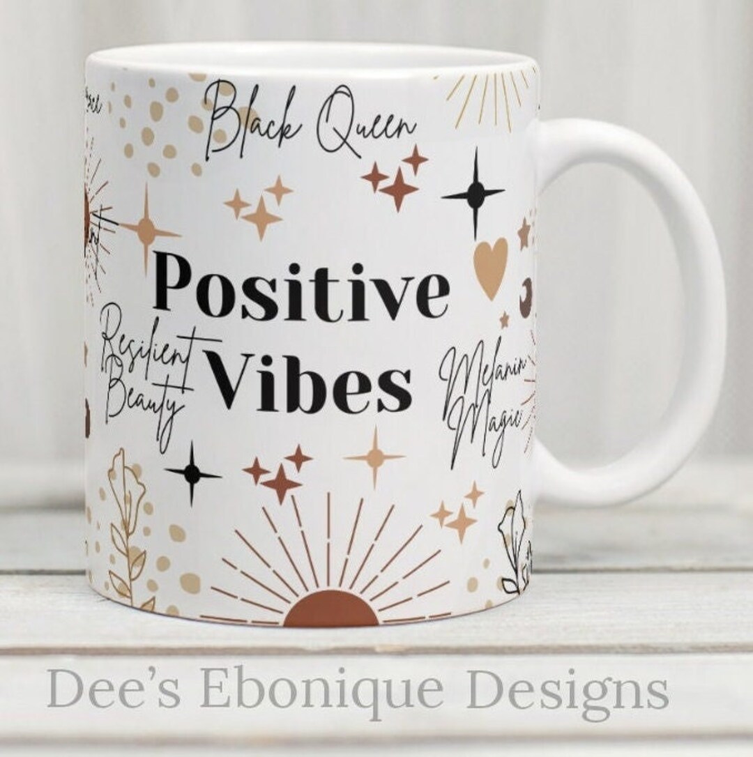 Positive Vibes Ceramic Mug, Black Woman Gift, Self-love Affirmations - Etsy