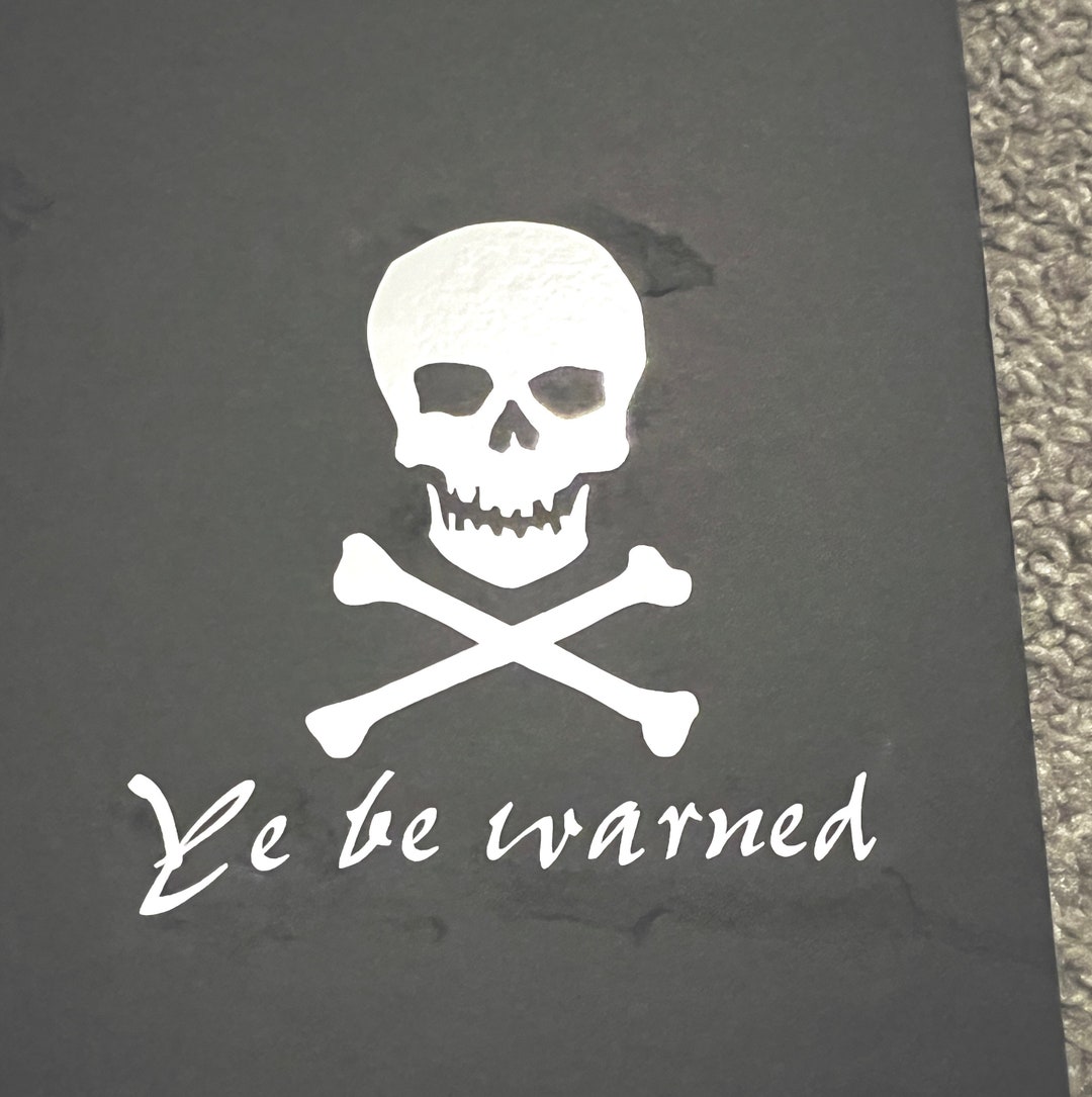 Ye Be Warned Skull and Crossbones Vinyl Decal - Etsy