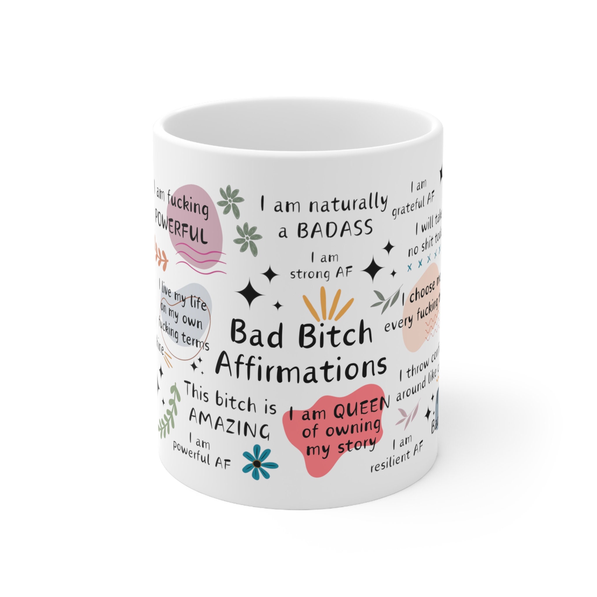 Bad Bitch Affirmations, Bad Bitch Mug, Self Love Mug, Bad Bitch Energy ...