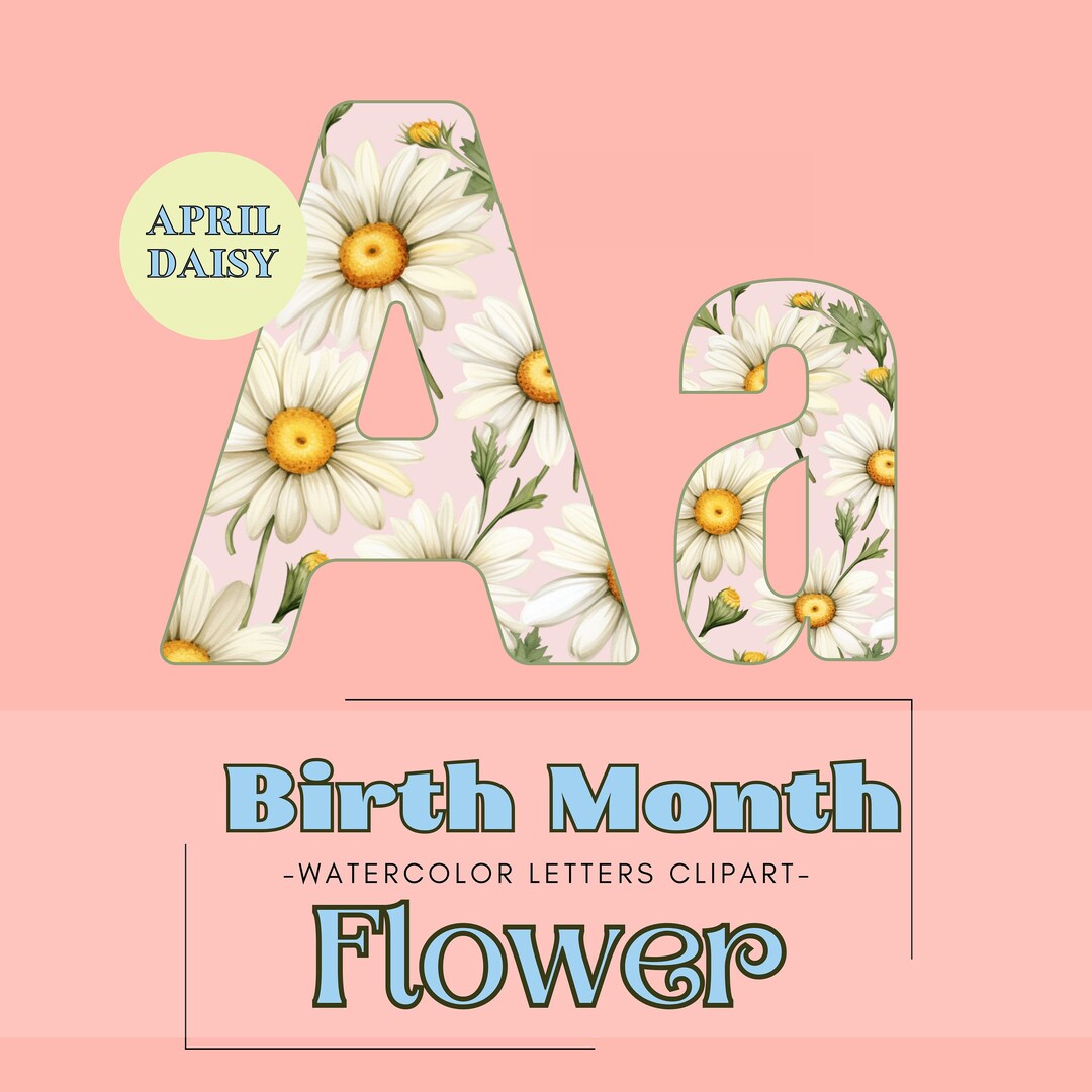 Spring Birth Month Flower Clipart Doodle Letters Alphabet Sublimation ...