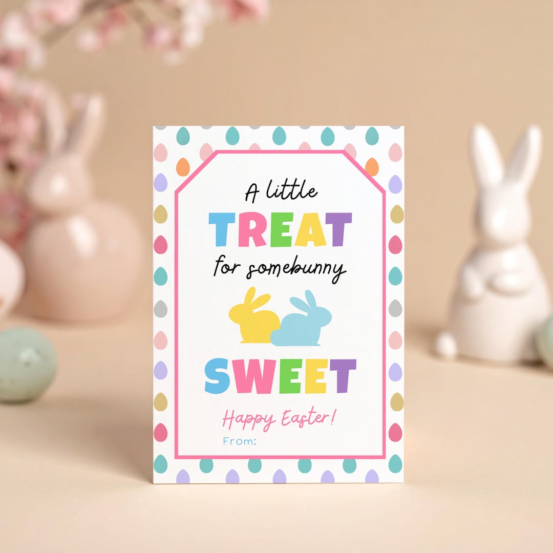 Printable Easter Gift Tags, A Little Treat for Somebunny Sweet Tag ...