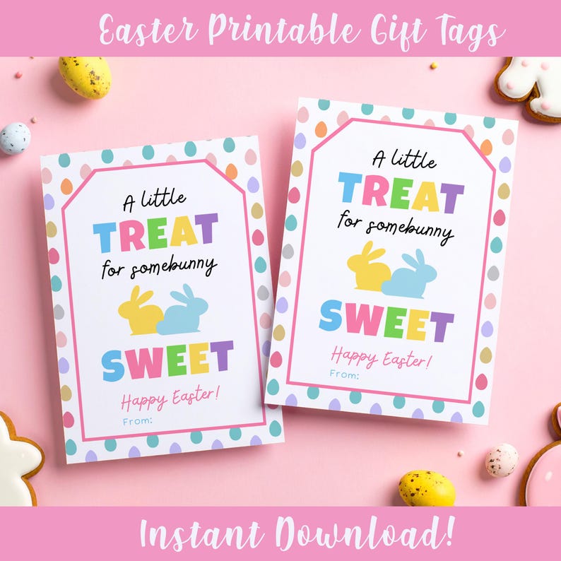 Printable Easter Gift Tags, A Little Treat for Somebunny Sweet Tag ...
