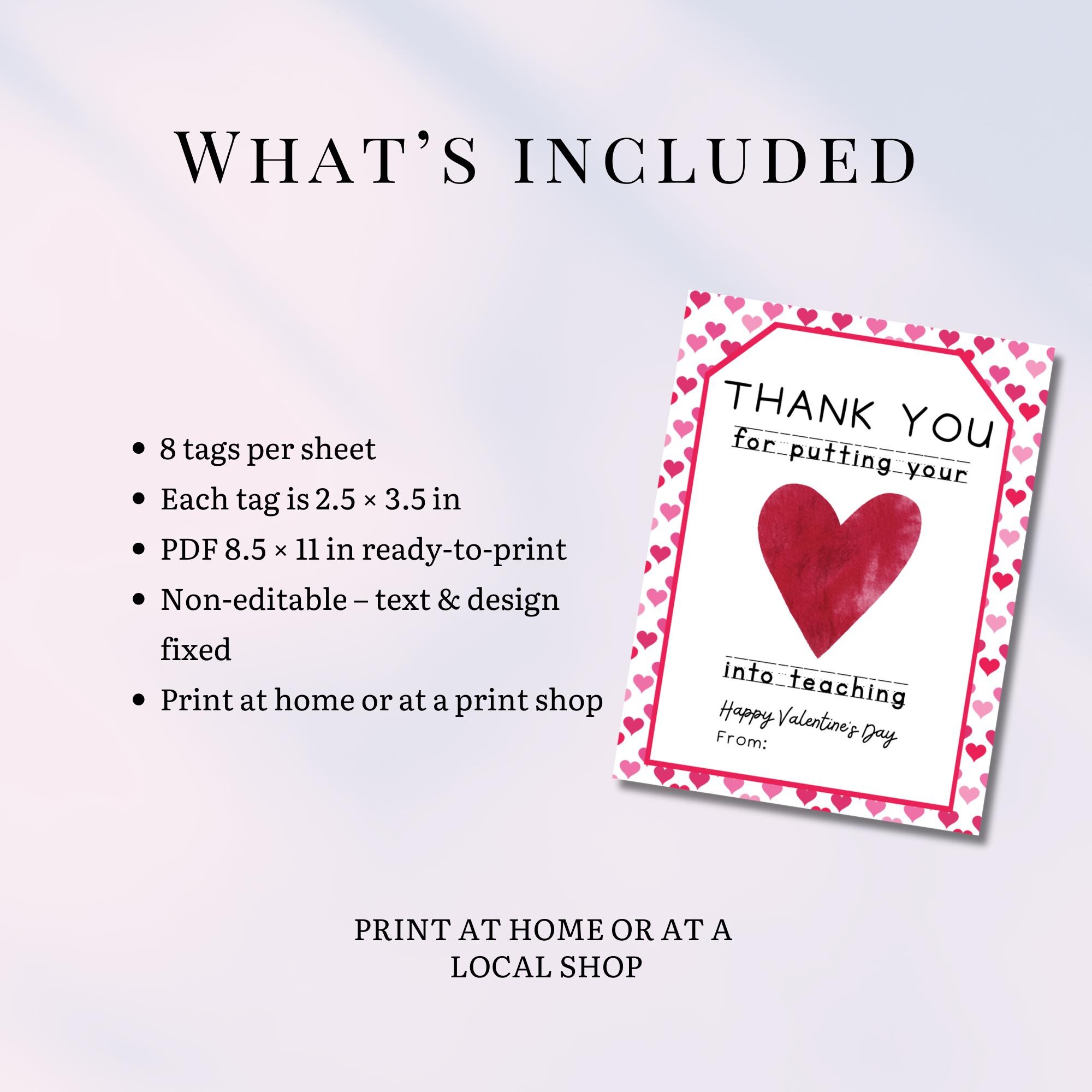 Printable Teachers Valentine's Gift Tags, Thank You for Putting Your ...